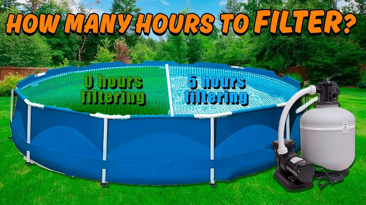 How many hours to filter the pool water? - YouTube