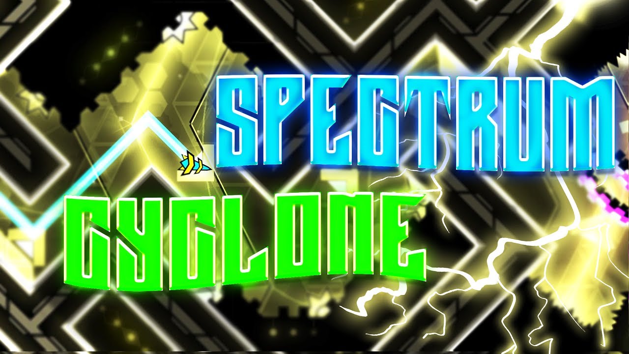 [FIRST MAIN LIST] Spectrum Cyclone 100% (Extreme Demon) (NEW HARDEST ...