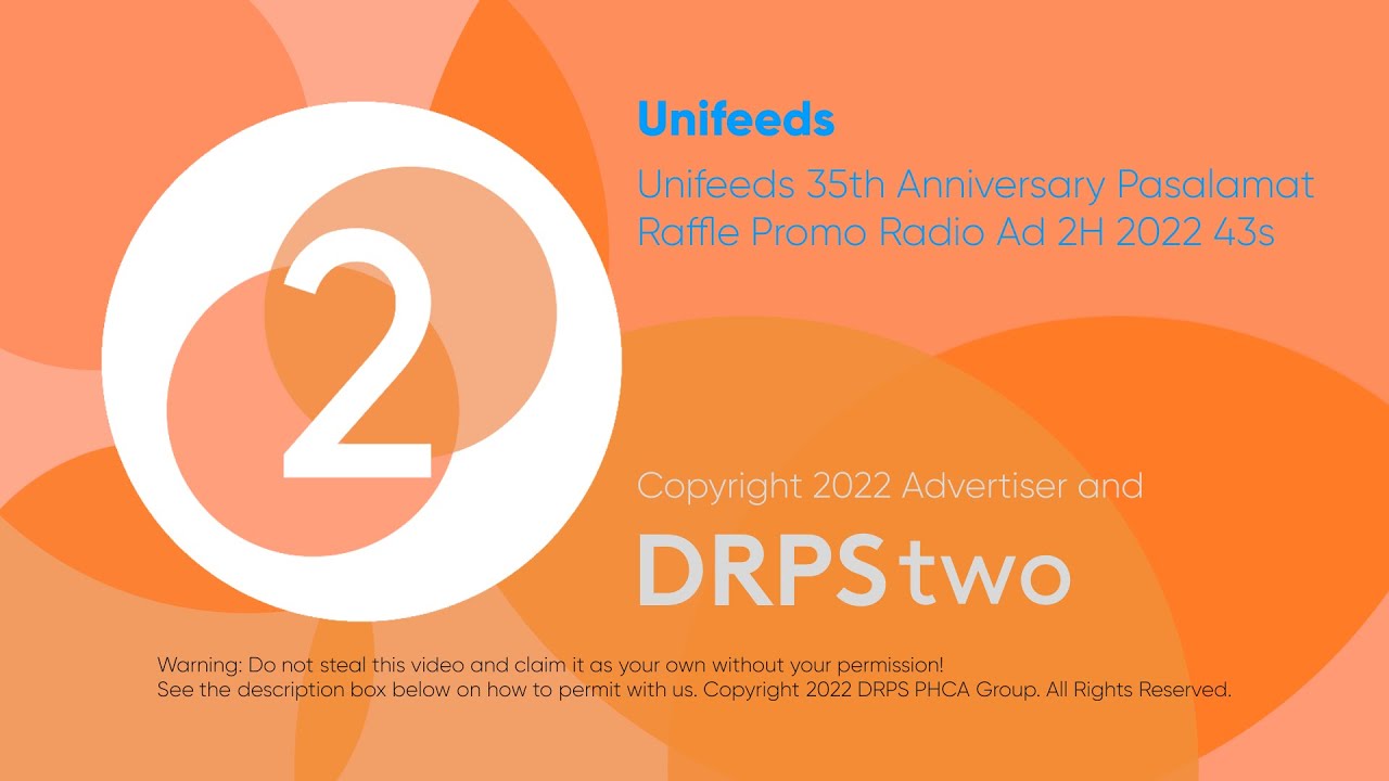 Unifeeds 35th Anniversary Pasalamat Raffle Promo Radio Ad 2H 2022 44s ...