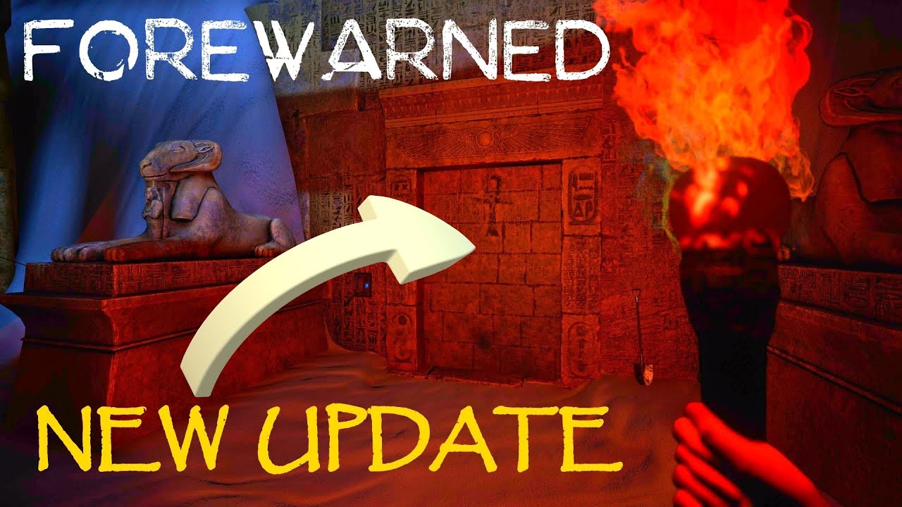 FOREWARNED Has A New Tomb To Explore With DEADLY Traps - YouTube