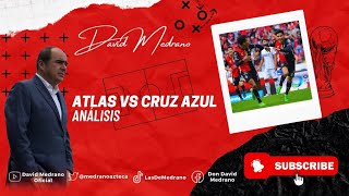 Análisis Atlas VS Cruz Azul #davidmedrano by @David Medrano Oficial ...
