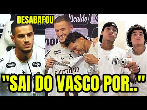 A VERDADE! COUTINHO É APRESENTADO NO SANTOS, GANHA A 11 DO RONY E EXPÕE SAÍDA DO VASCO!