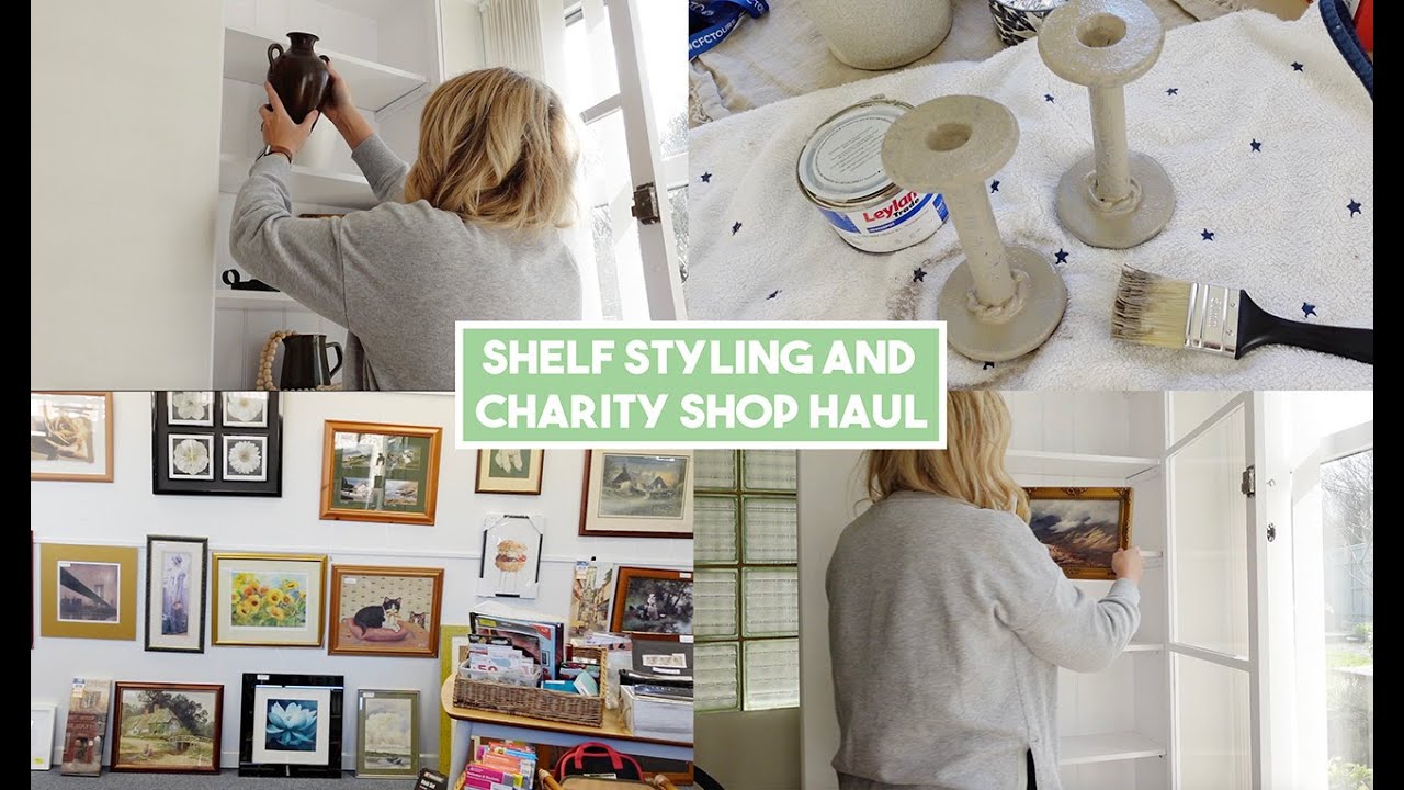 CHARITY SHOP HAUL AND HOW TO STYLE SHELVES USING VINTAGE PIECES - YouTube
