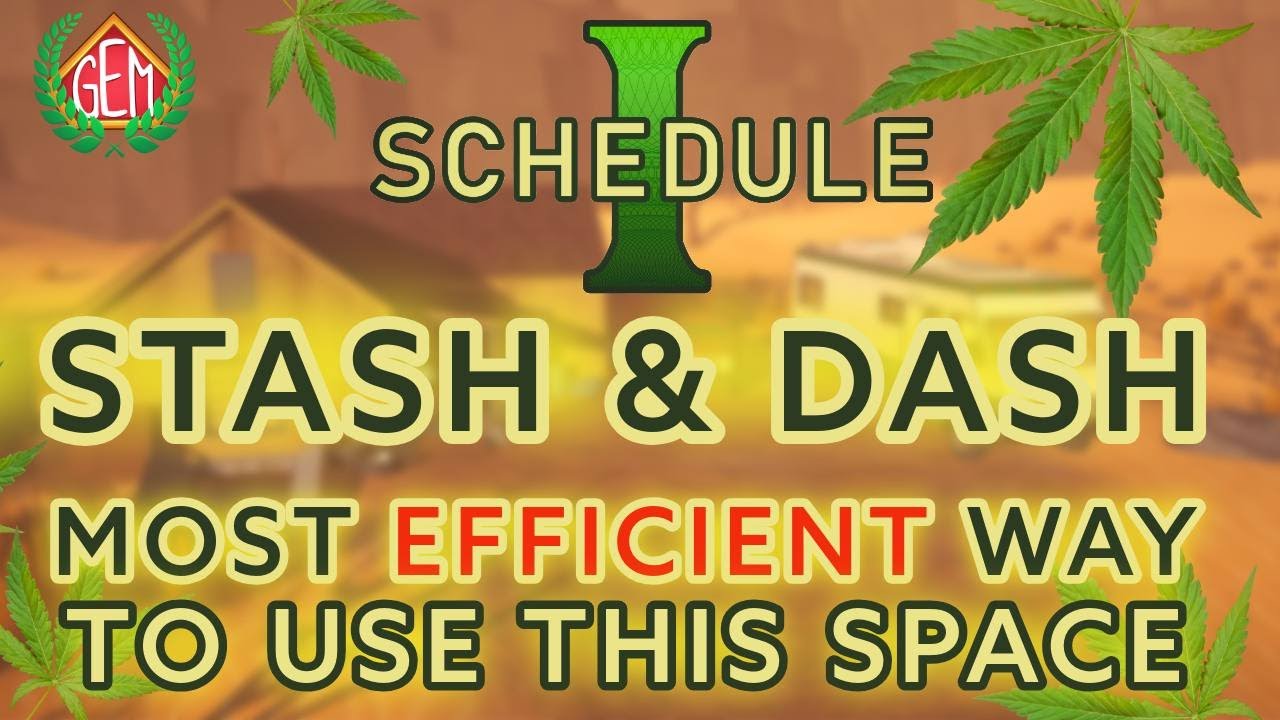 Schedule 1 Stash and Dash Most Efficient Way to Use this Space to ...
