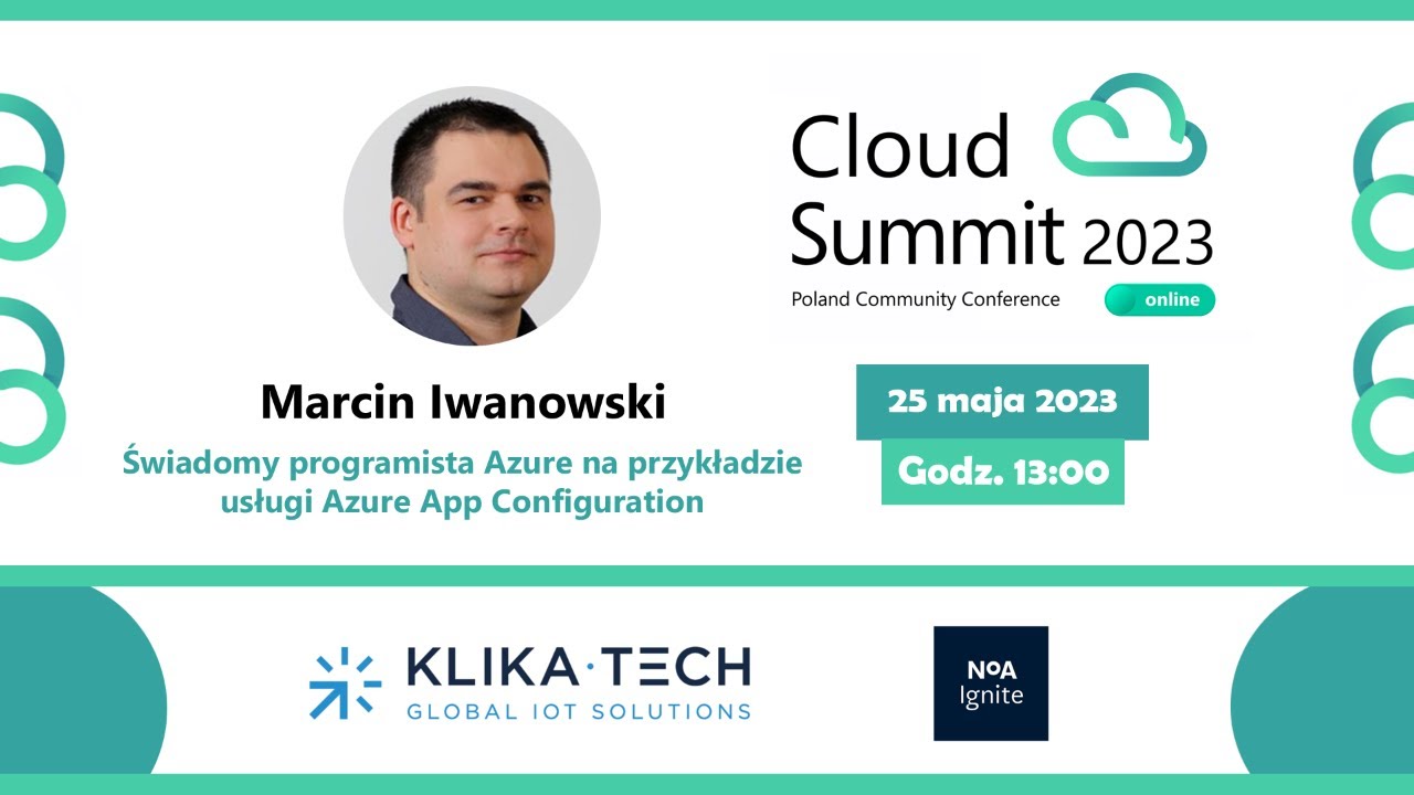 🌨 Świadomy programista Azure na przykładzie usługi Azure App Configuration - Marcin Iwanowski ...