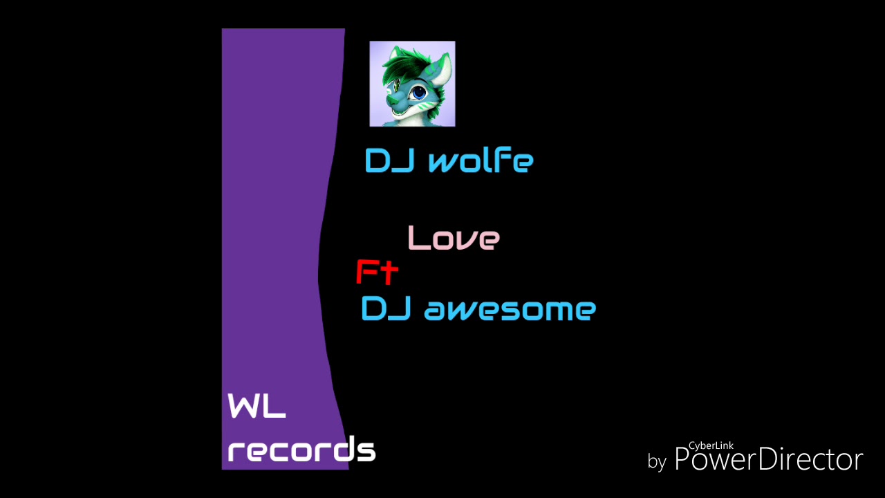 DJ Wolfe - love (featuring) DJ awesome - YouTube