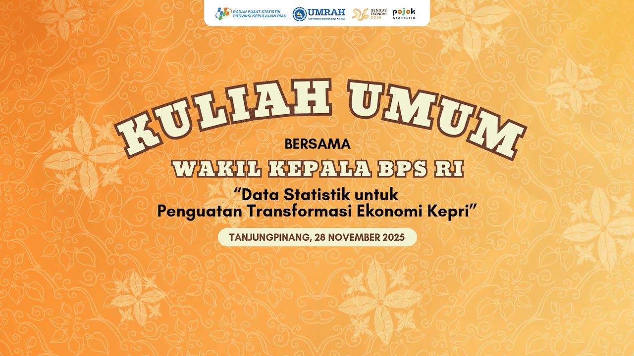 Kuliah Umum Bersama Wakil Kepala BPS RI - BPS Provinsi Kepulauan Riau ...