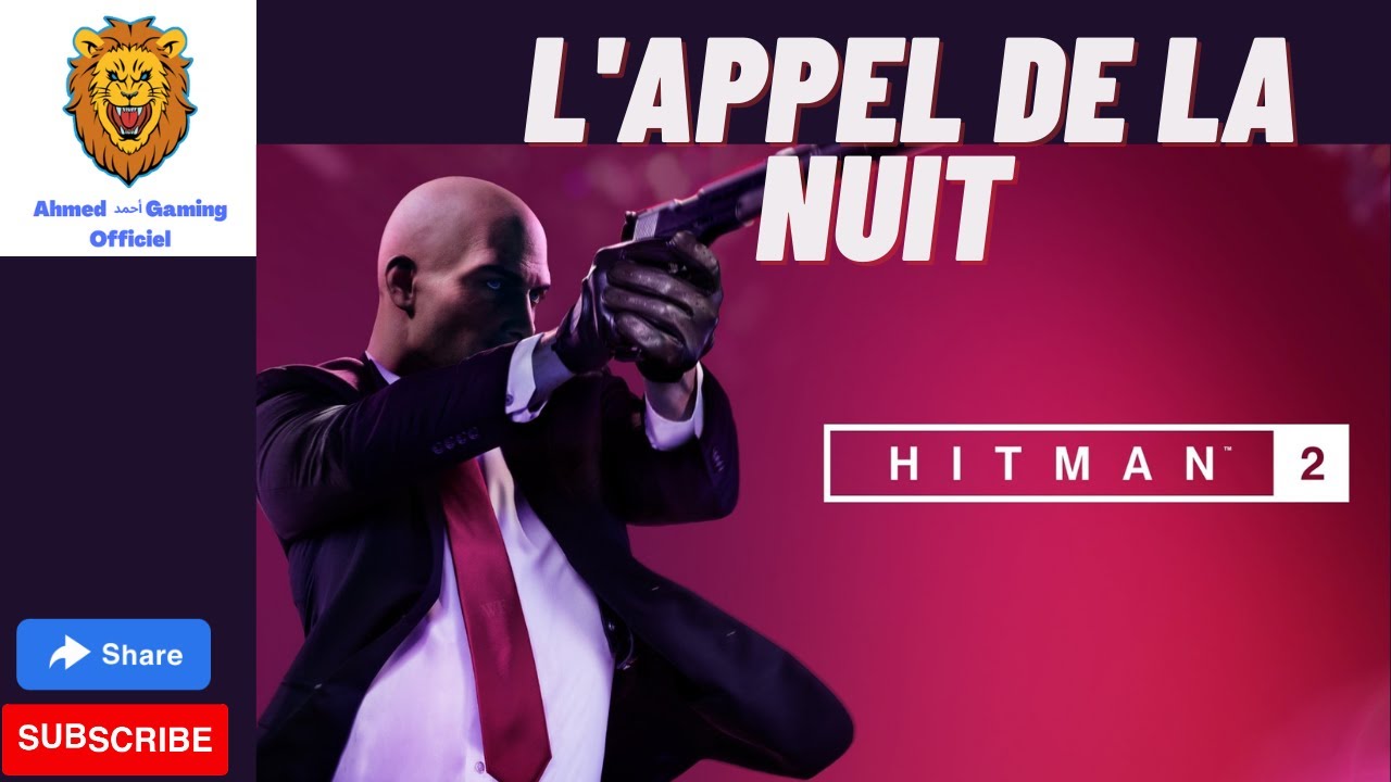 HITMAN 2 - L'appel de la nuit: Hawke's Bay / Cible: Alma Reynard - YouTube