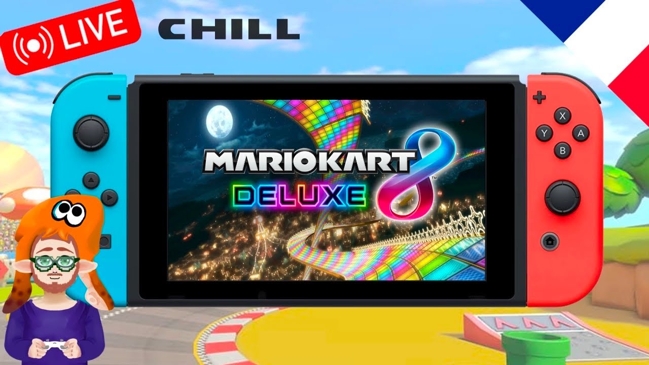 Live chill FR - Mario Kart 8 Deluxe - [En Ligne] - YouTube