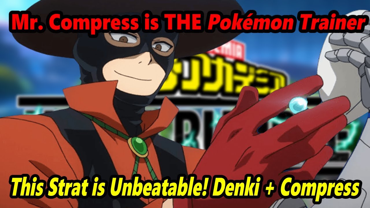Mr. Compress Plays Pokémon in My Hero Ultra Rumble - YouTube