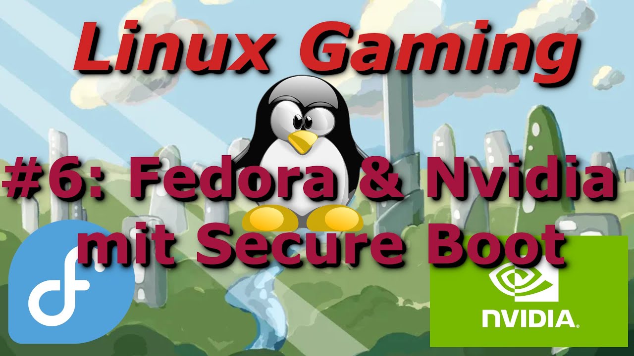 Tutorial | Linux Gaming #6: Fedora und Nvidia mit Secure Boot - YouTube