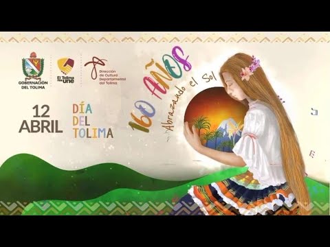 Este 12 de abril es el Día del Tolima 160 años de historia y cultura ...