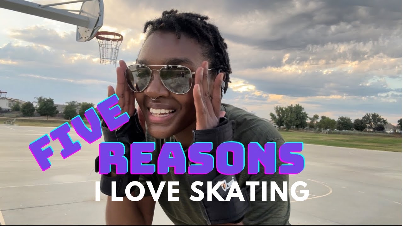 Skating is the BEST and here’s why! My TOP 5 REASONS | An amateur ...