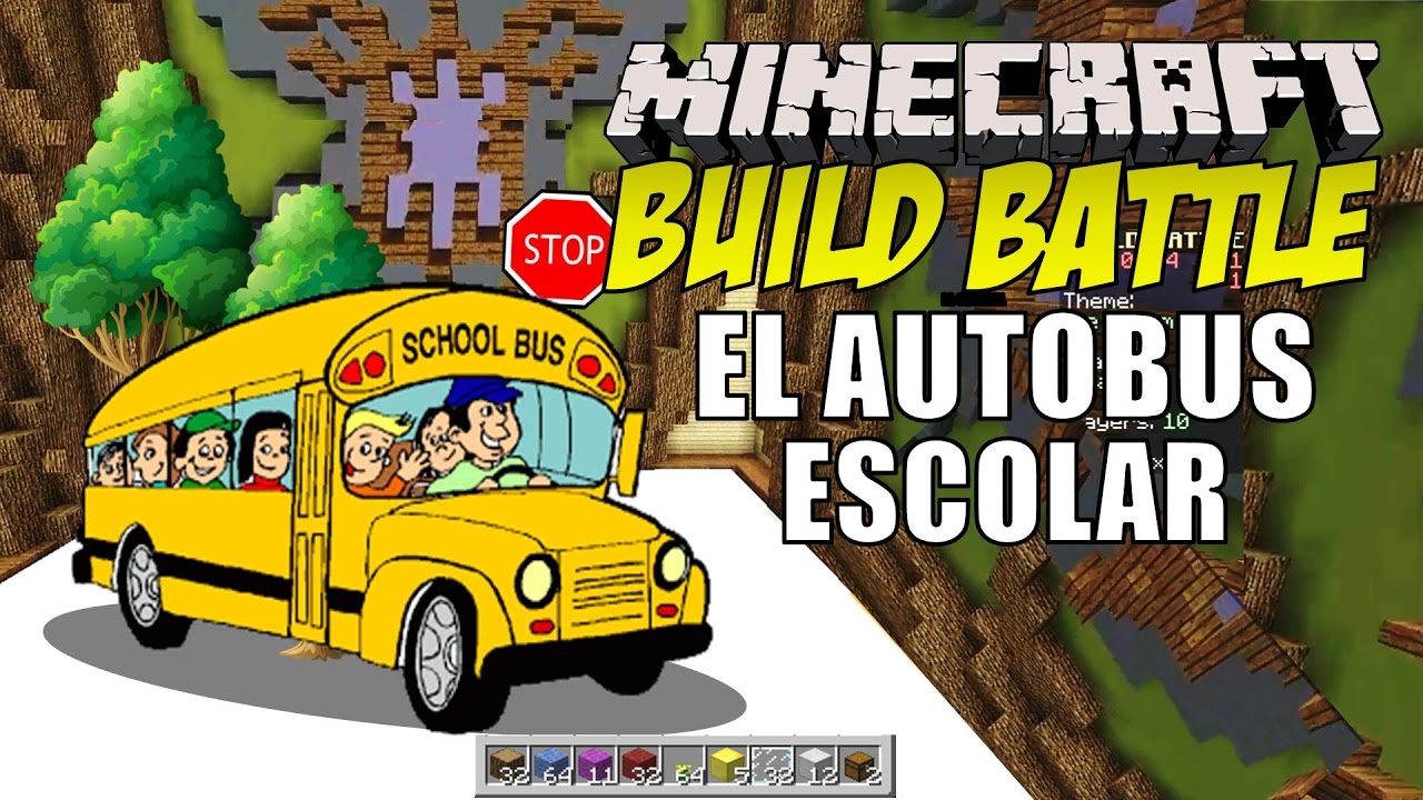 Minecraft: Build Battle, El Autobus Escolar. - YouTube
