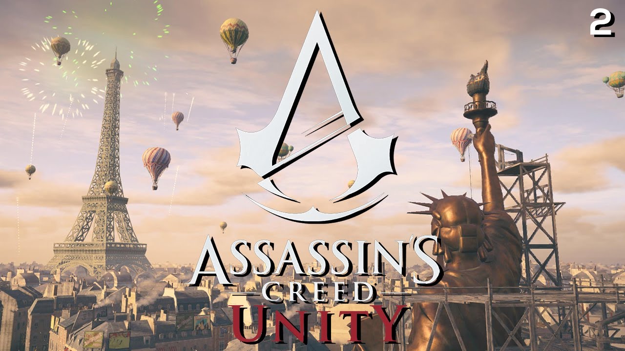 Assassin's Creed Unity [2] - YouTube