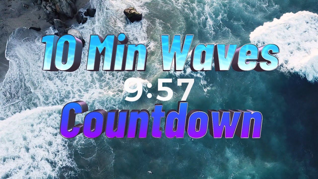 10 Min Waves Countdown ( Surf Music Background) - YouTube