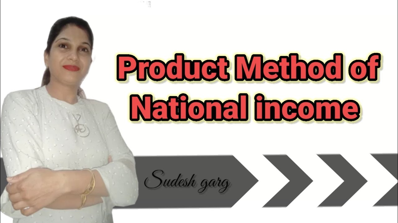 product method of national income |national income|| measurement of ...