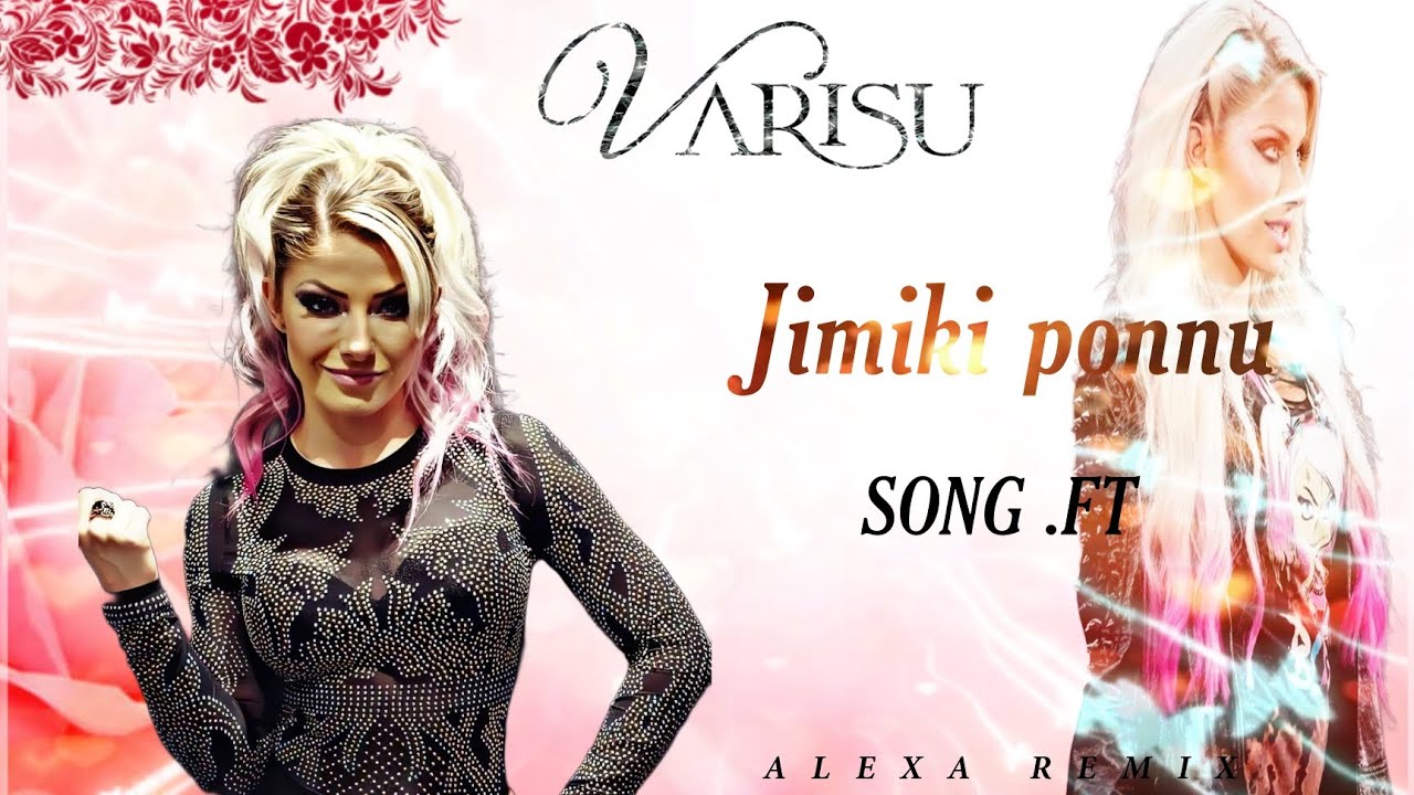 •JIMIKI PONNU 💖🧚||ALEXA💘EFX STATUS ️‍🔥VARISU 2023 || ALEXA REMIX•# ...