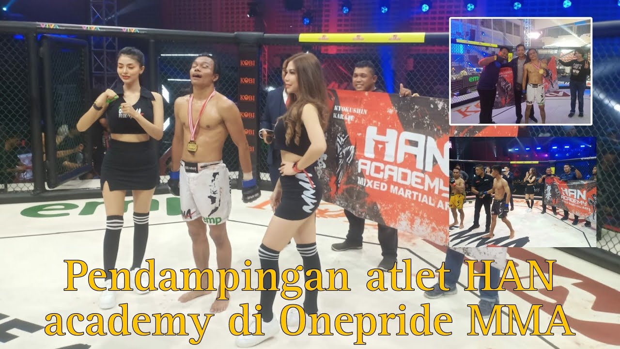 Pendampingan atlet han academy di one pride MMA Indonesia-one lotus pt ...