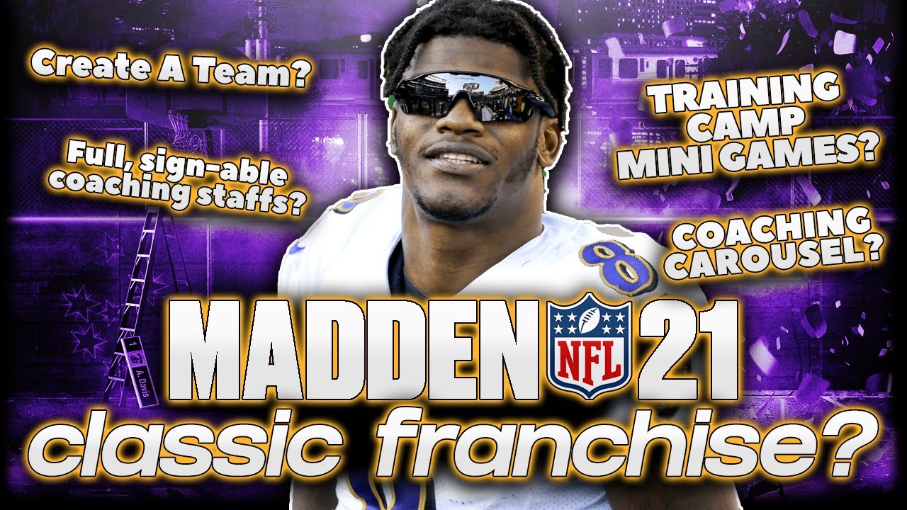 Madden NFL 21 Classic Franchise Mode , What We've Been Waiting For ...