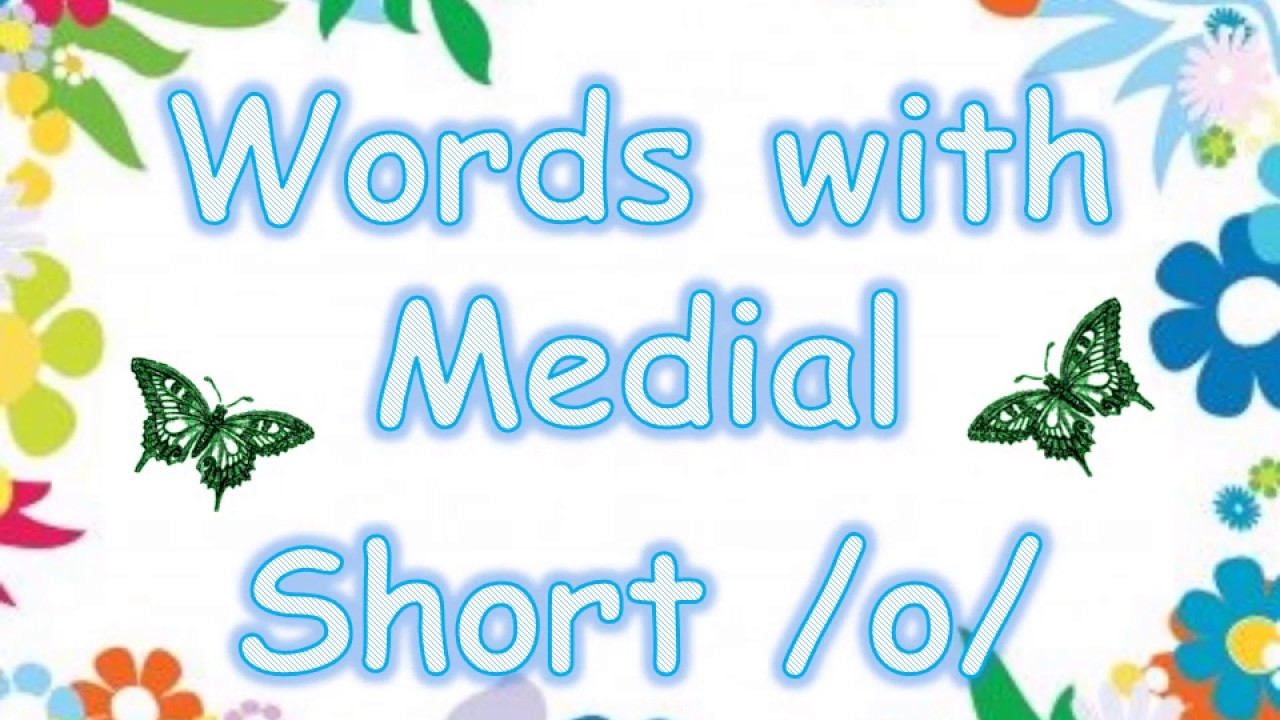 Words with Medial short o Sound - YouTube