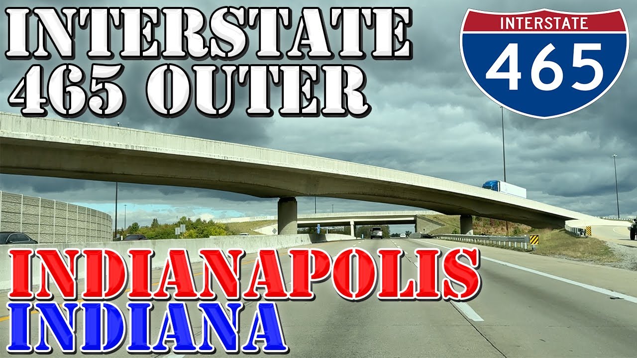 I 465 Outer Indianapolis Beltway FULL Loop ALL Exits