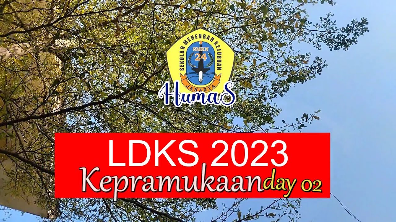 KEPEMIMPINAN LEWAT PRAMUKA ! SAKSIKAN HARI KEDUA LDKS SMKN 24 TAHUN ...