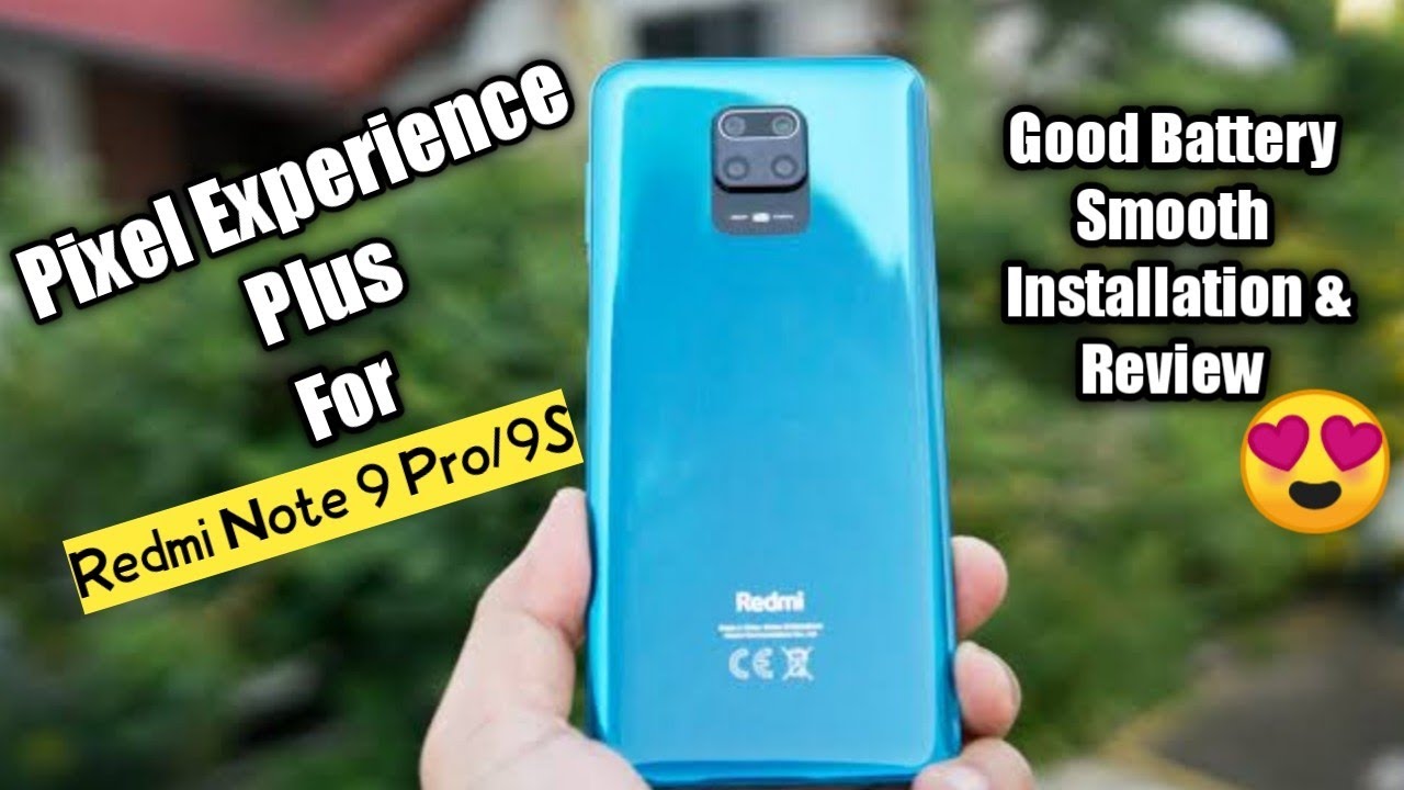Pixel Experience Plus Rom For Redmi Note 9 Pro/9S | Installation ...