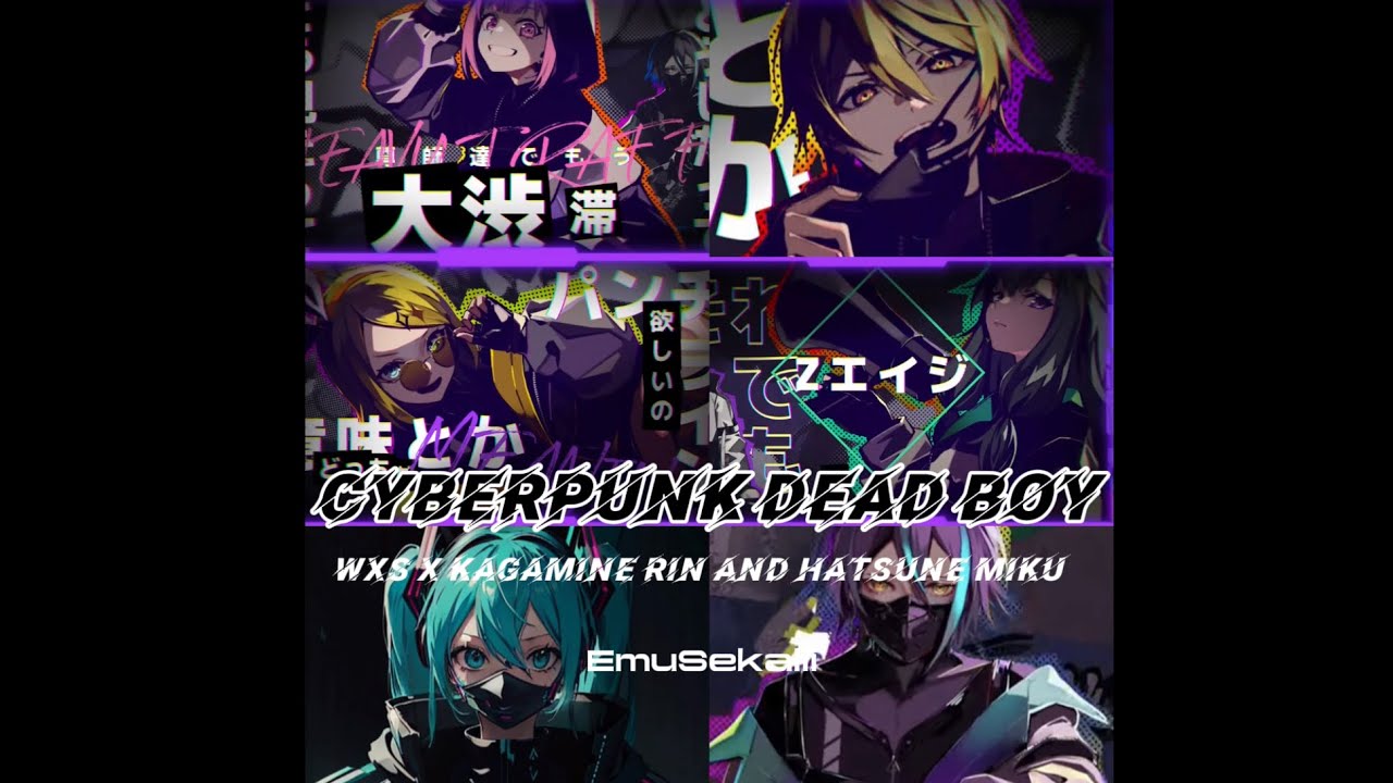 [MIX] サイバーパンクデッドボーイ (CYBER PUNK DEAD BOY) | Wonderland x Showtime x ...