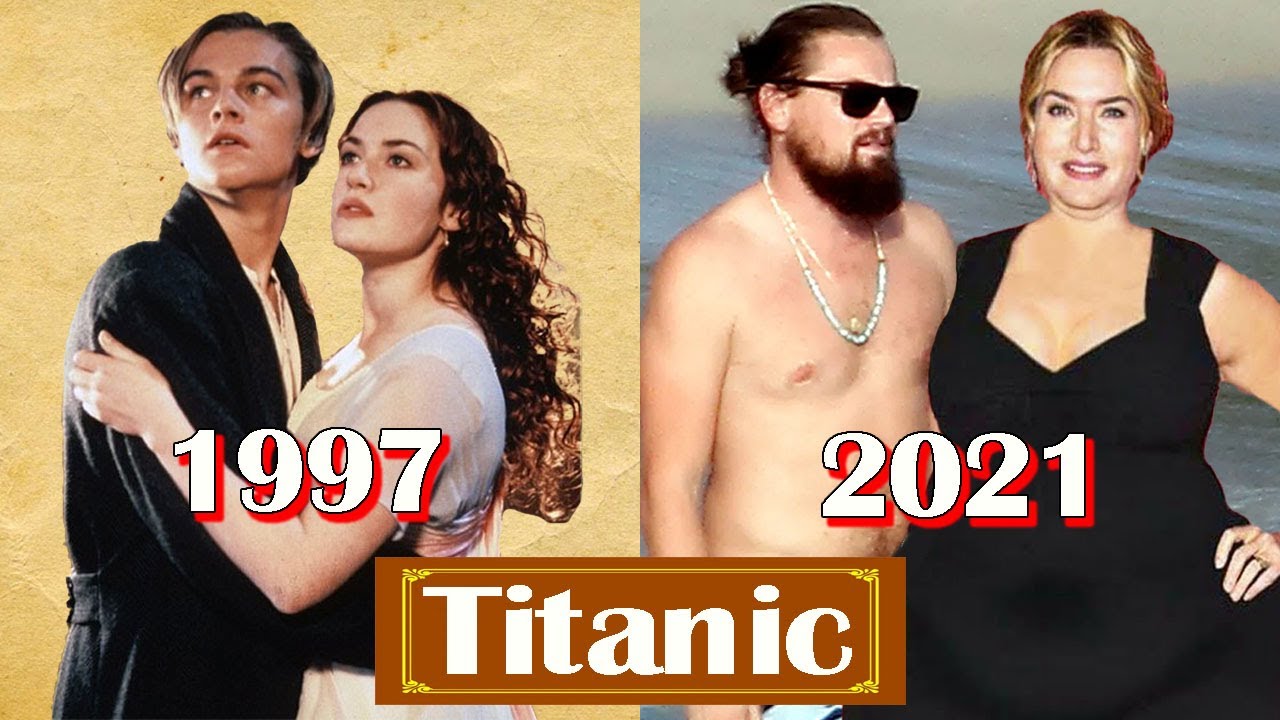 Titanic (1997 - 2021) Cast Then And Now ★ How They Changed - YouTube