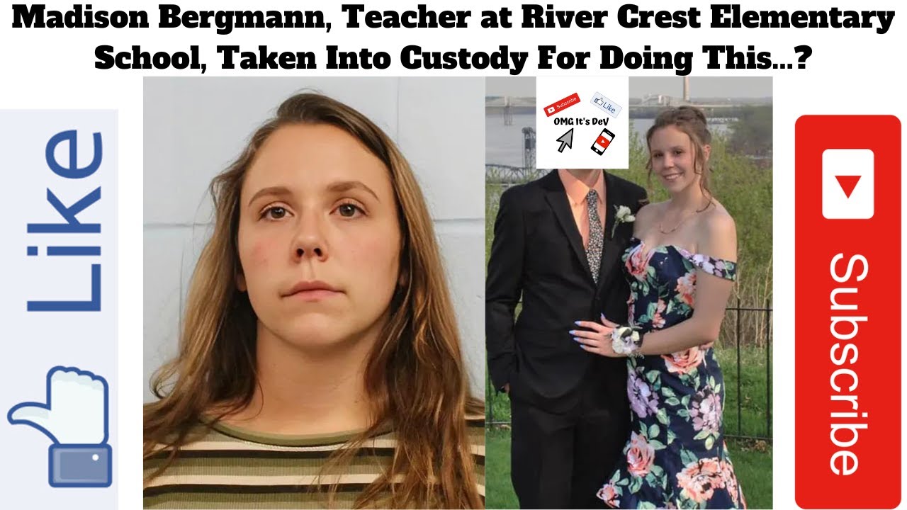 Madison Bergmann, Teacher at River Crest Elementary School, Taken Into ...