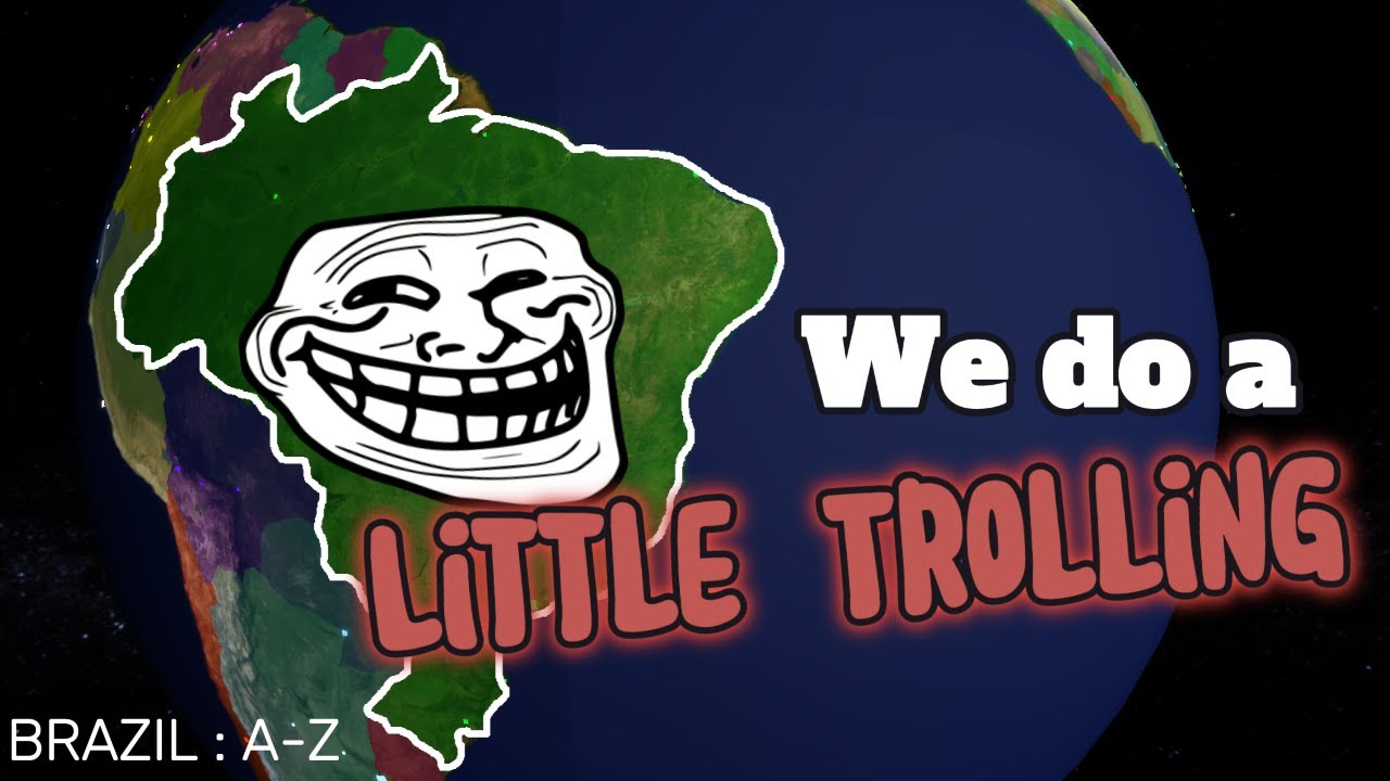 Brazil "Trolls" Humanity ( Rise of Nations ) - YouTube