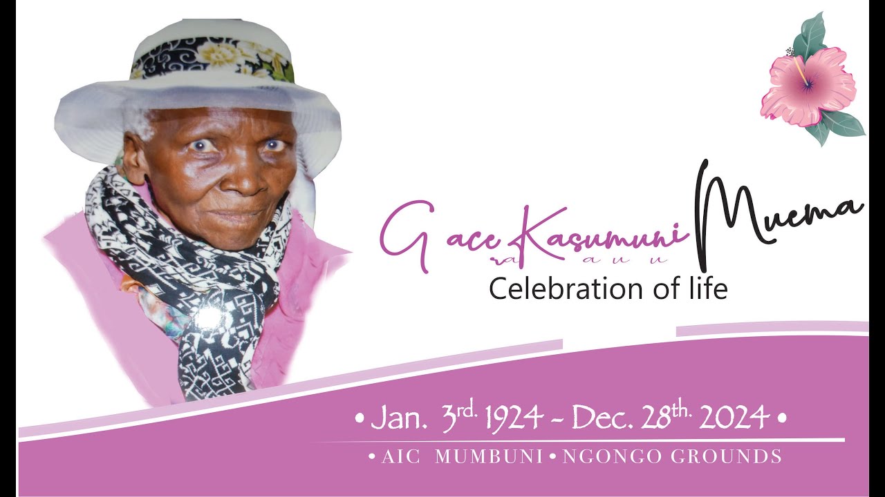 Celebrating the life of Grace Kasumuni Muema - YouTube
