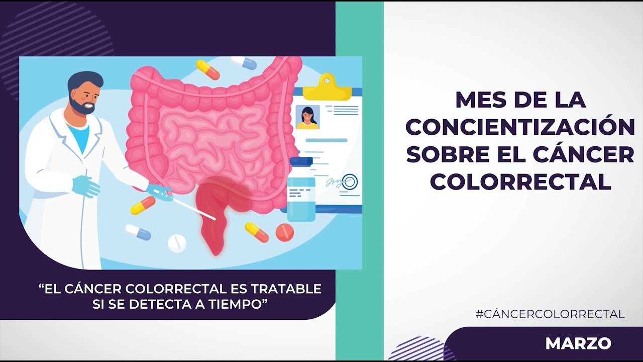 Mes de la Concientización sobre el Cáncer Colorrectal | Marzo - YouTube