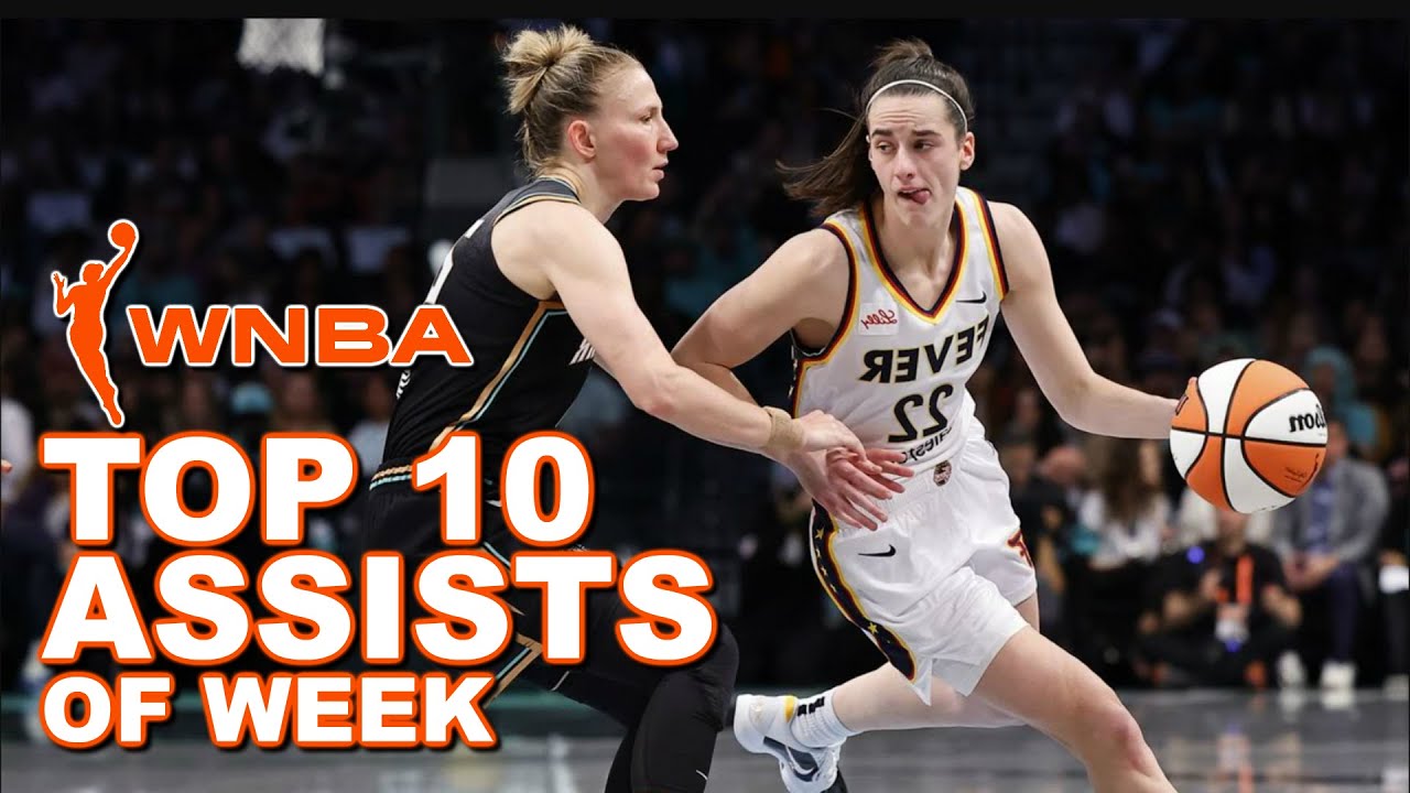 WNBA highlights Top 10 Assists of the Week | WNBA Standings 2024 June ...