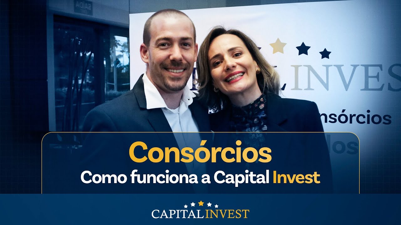 Consórcios - Como funciona a Capital Invest #consorciodecasa - YouTube
