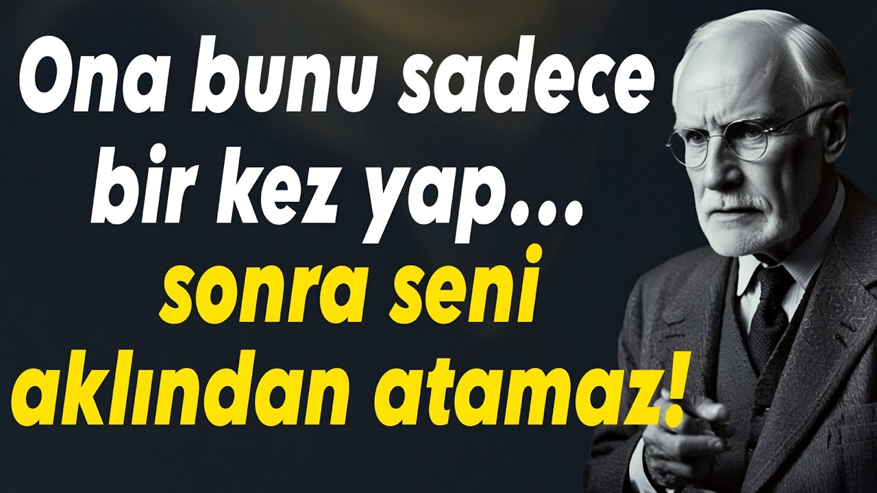 Bunu BİR KEZ DENE ve o GECE BOYUNCA SENİN İÇİN AĞLAYACAK… | Carl Jung ...