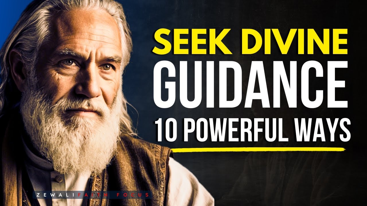 10 powerful ways to seek Divine Guidance Christian motivations - YouTube