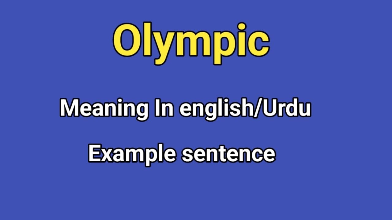 Olympic meaning in Urdu | Hindi | English | How to pronounce Olympic ...