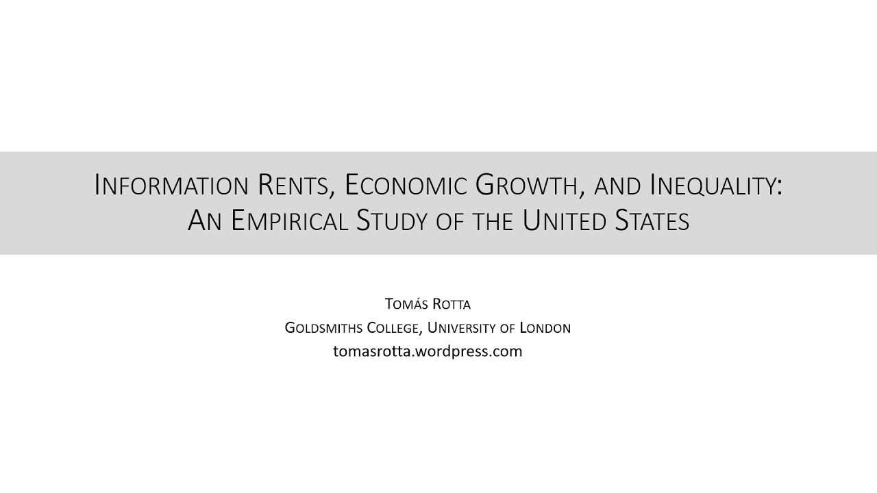 Tomas Rotta - Information Rents, Economic Growth, and Inequality - YouTube