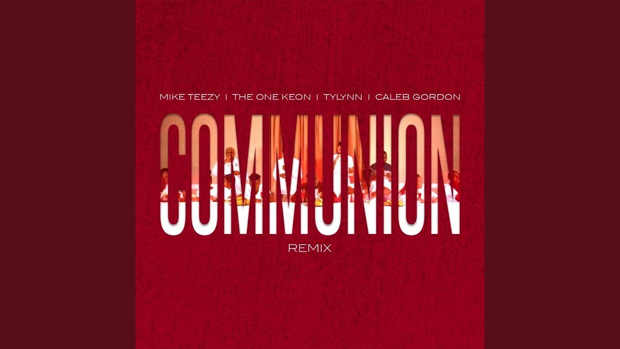 Communion (Remix) - YouTube