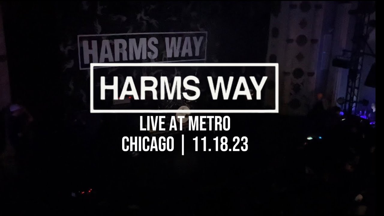 Harms Way Full Set Live at Metro Chicago 11.18.23 | Death in the ...