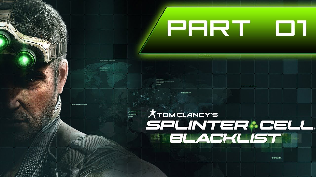 Splinter Cell Blacklist Gameplay Walkthrough Part 01 - Knowing the ...