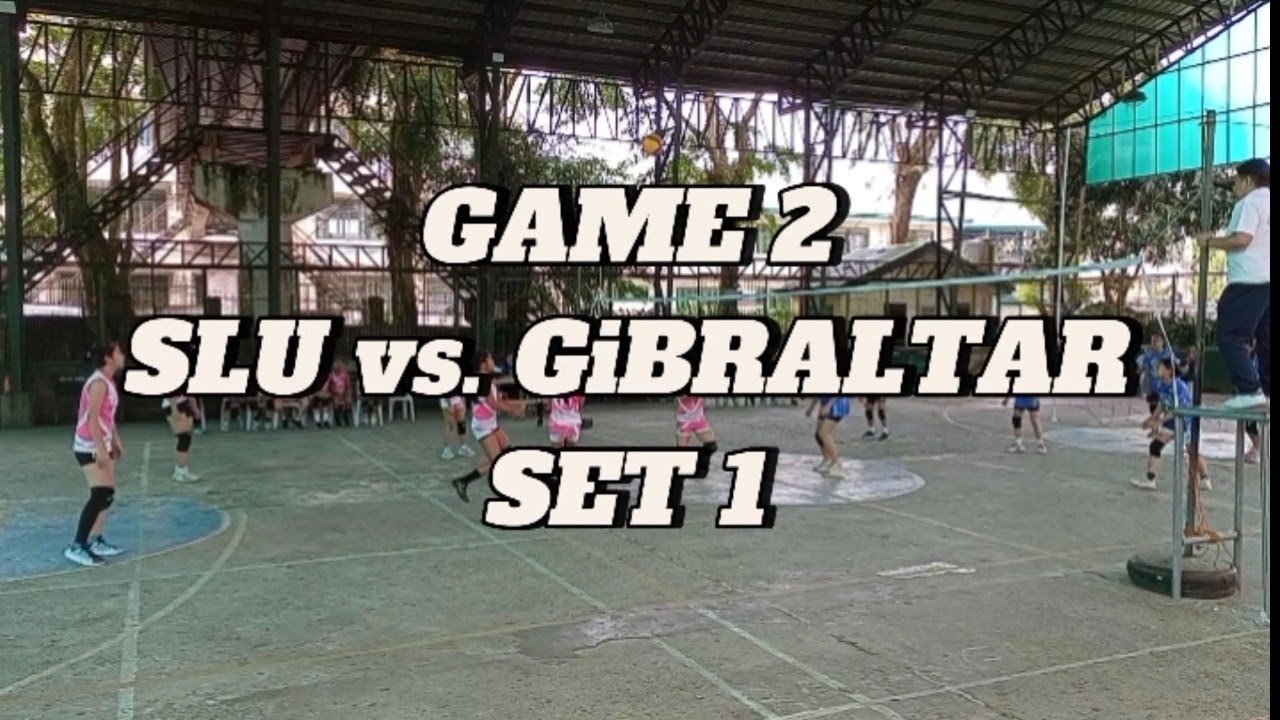 SLU BEDs Led vs. GiBRALTAR Elementary Division meet 2025Baguio City1st ...