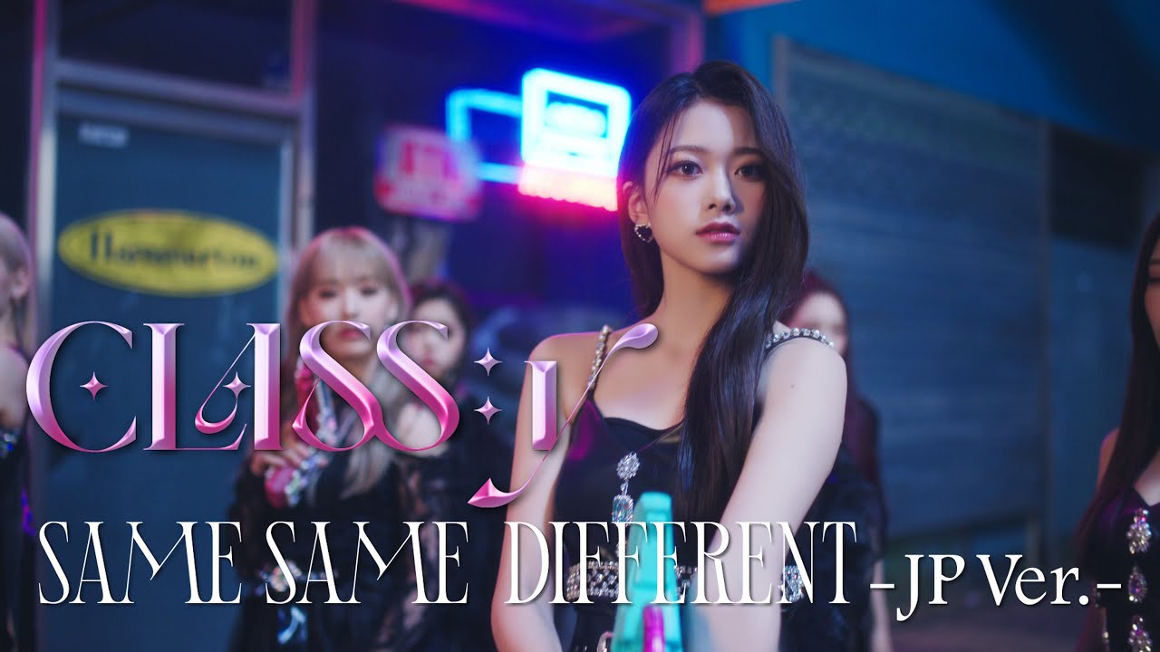 CLASS:y 「SAME SAME DIFFERENT -JP Ver.-」 Teaser #01 - YouTube