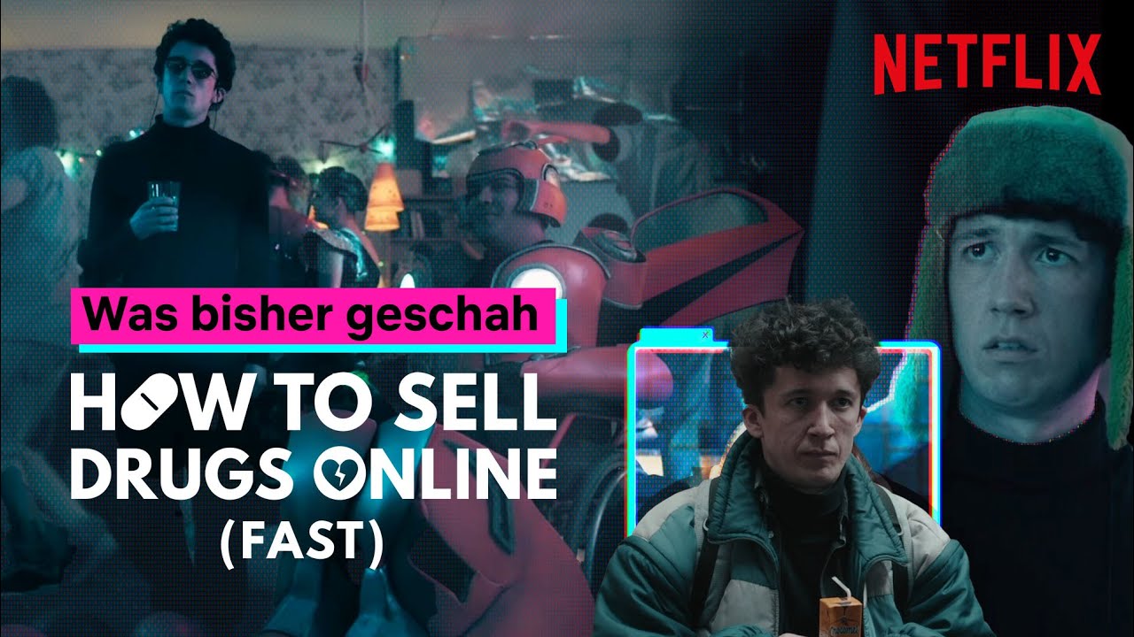 How to Sell Drugs Online (Fast) | Recap Staffel 1-3 | Netflix - YouTube