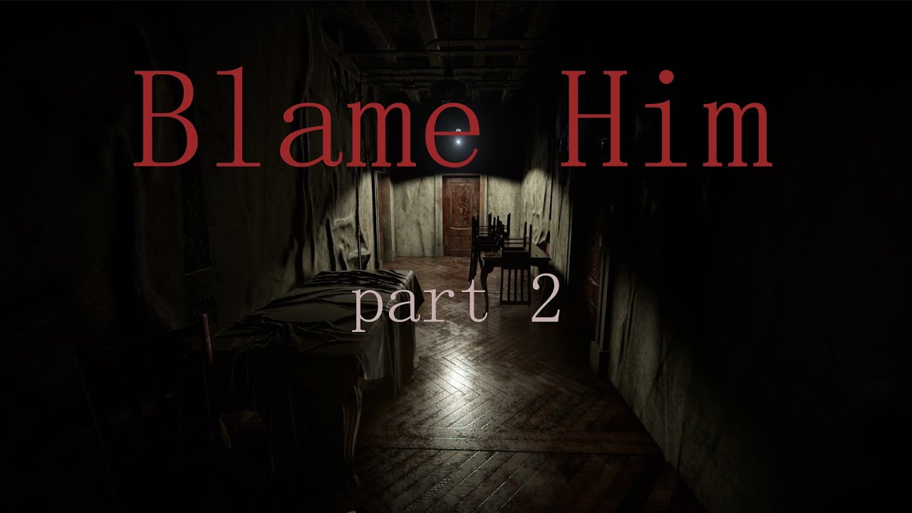 Прохождение Blame Him. Часть 2 - YouTube