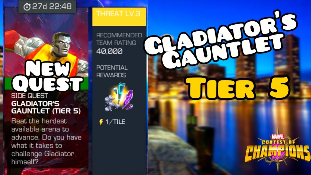 New Event! • Gladiator's Gauntlet Tier 5! • Marvel Contest of Champions ...