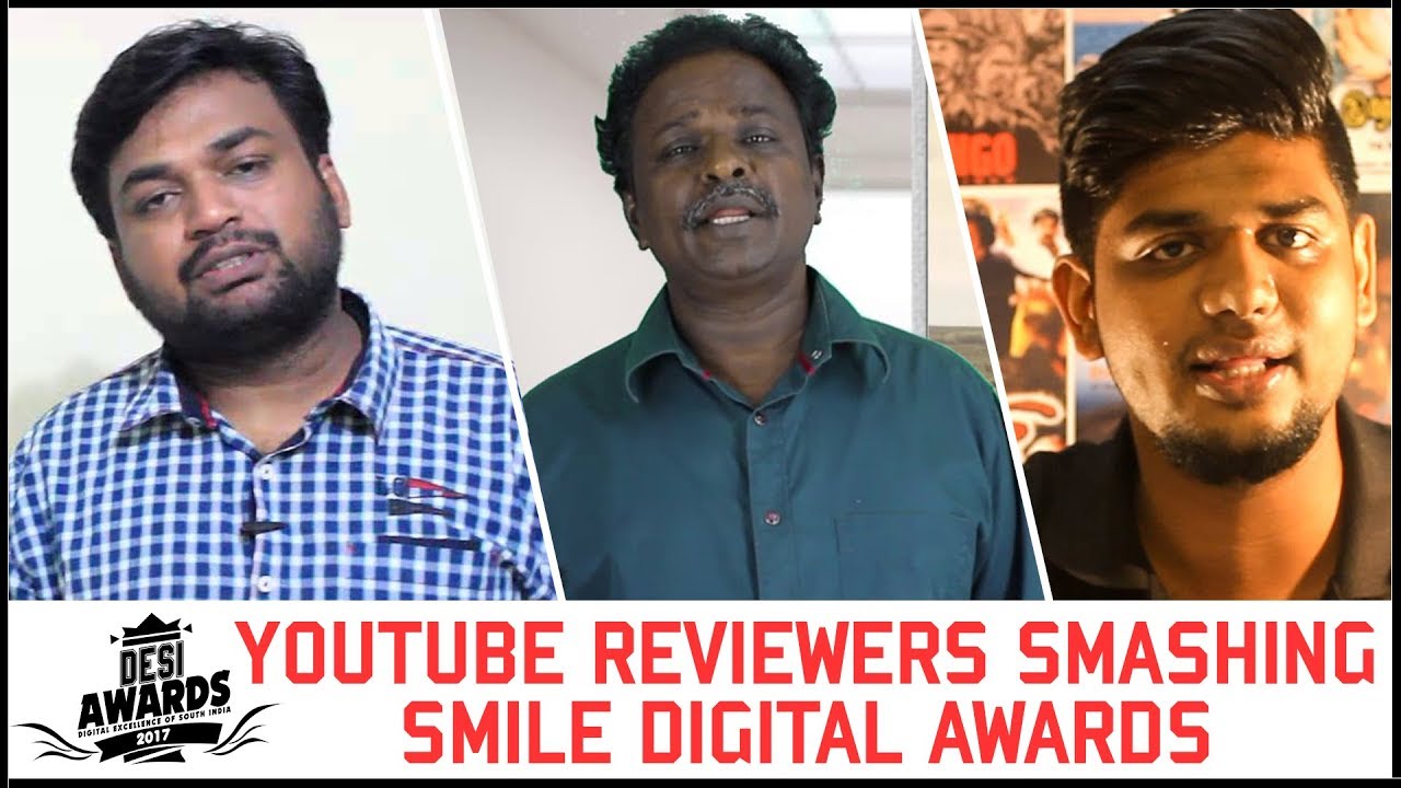 Youtube Reviewers Smashing Smile Digital Awards | Smile Settai - YouTube
