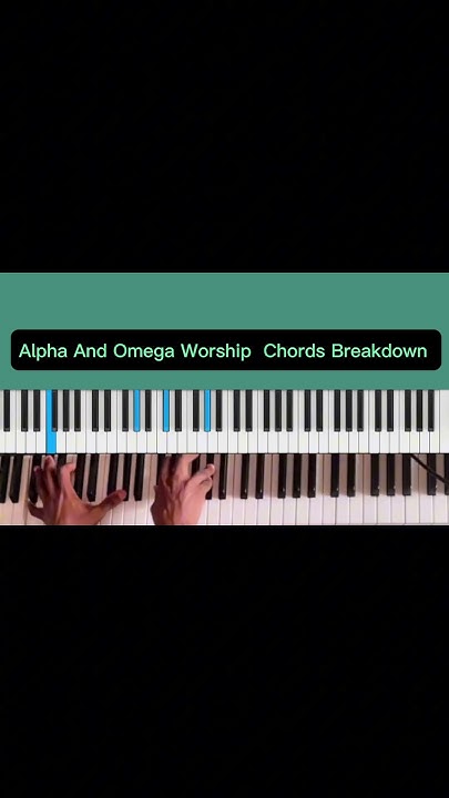 How to Play You Are Alpha And Omega (Piano Tutorial) #piano #shortvideo #youtubemadeforyou - YouTube